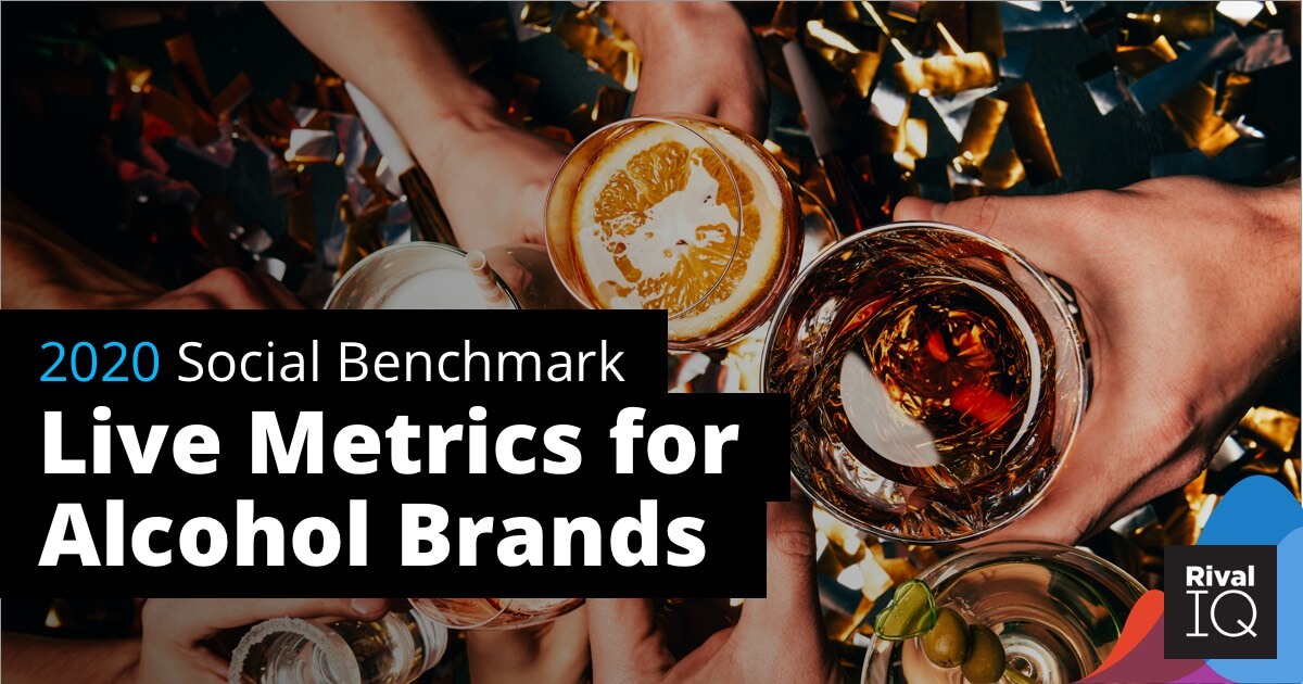 Alcohol Social Media Benchmarks | Rival IQ